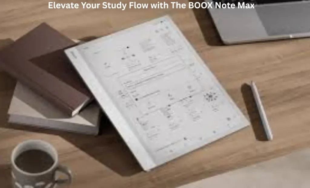 BOOX | Study Flow with The BOOX Note Max
